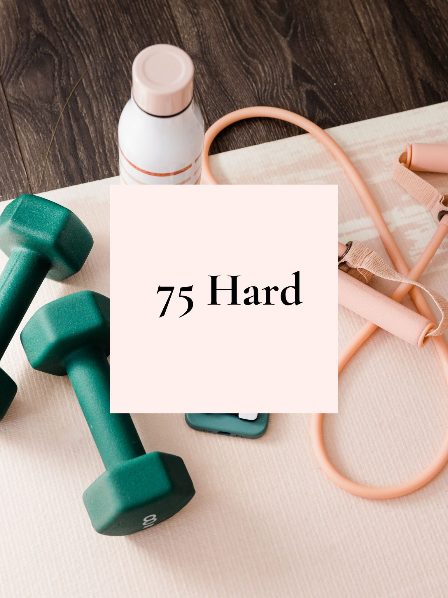 What I learned from the 75 Hard Challenge - melissakoehler.net