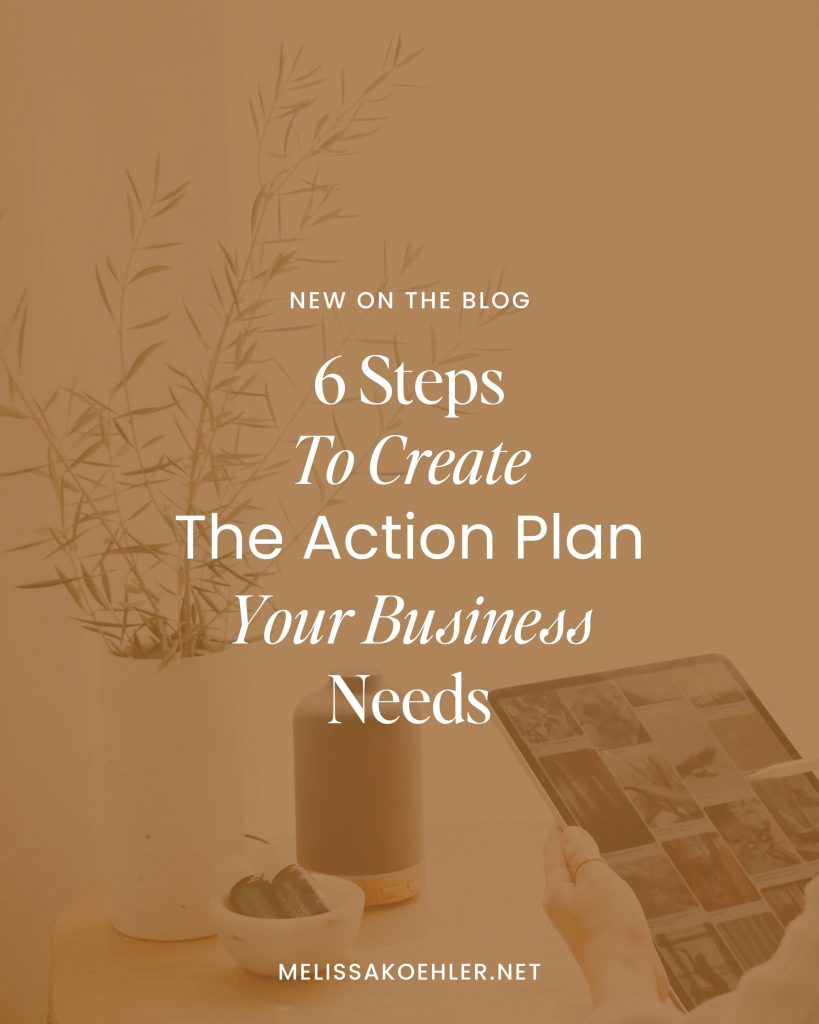 Creating an Action Plan for Your Business - melissakoehler.net